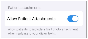 How To Enable Patient Text Attachments for Dialer Text – Help Center
